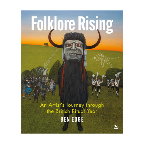 WW BOOK CULT: Ben Edge FOLKLORE RISING book – Weird Walk