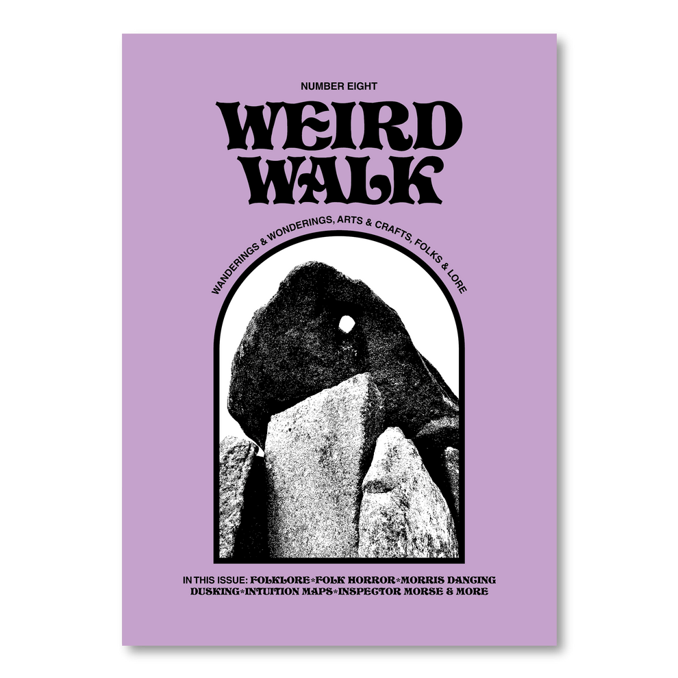 Weird Walk Zine Issue 8 | British Folklore Magazine | A5 48 Page Zine